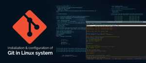 Installation and Configuration of Git in Linux System | easydeploy.io