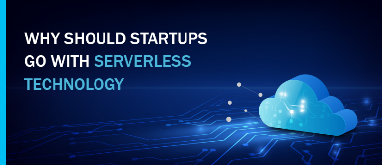 Why Should Startups Go with Serverless Technology? | easydeploy.io