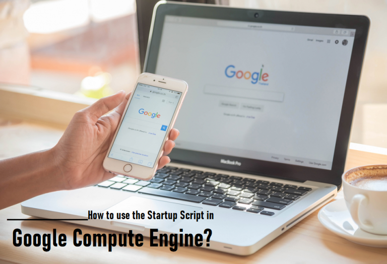 How to use the Startup Script in Google Compute Engine?